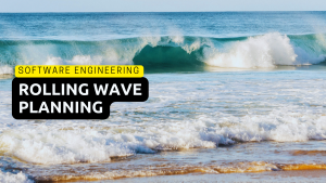Rolling Wave Planning: An Ultimate Agile Planning Technique - Deep Planning